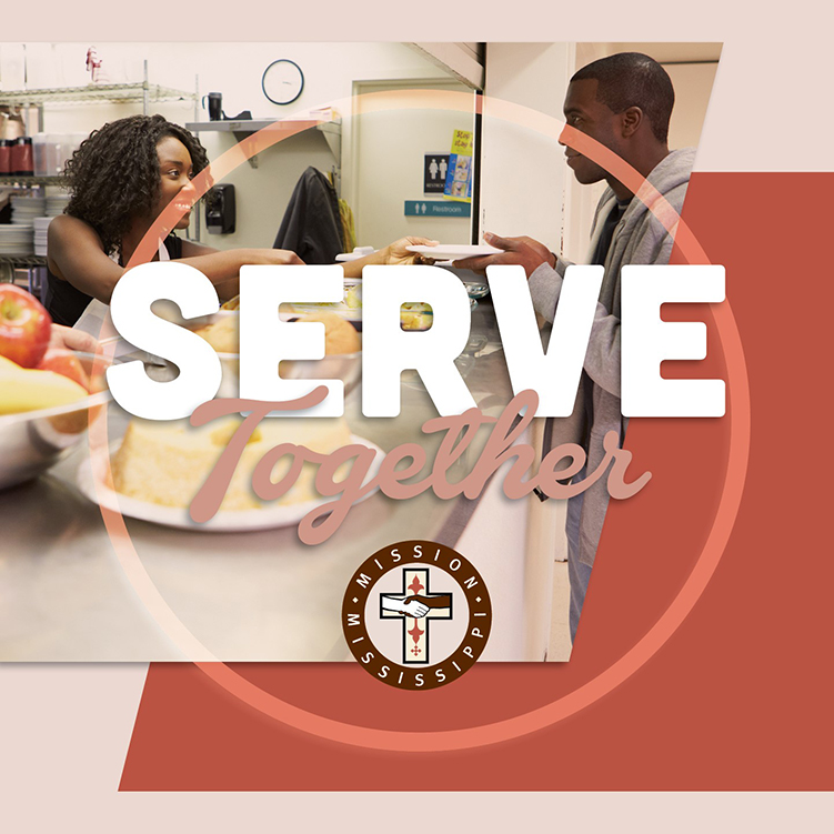 MISSION MISSISSIPPI MOMENTS — Serve together as Christ served us - MS ...